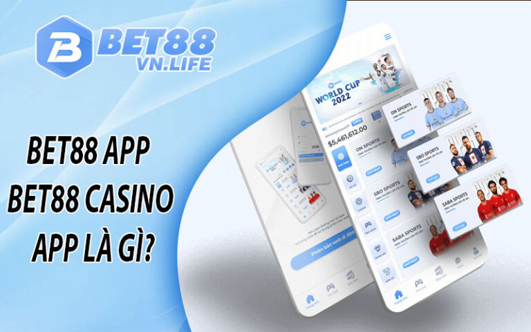 Cách Tải App BET88 Cho Điện Thoại IOS/Android Chi Tiết